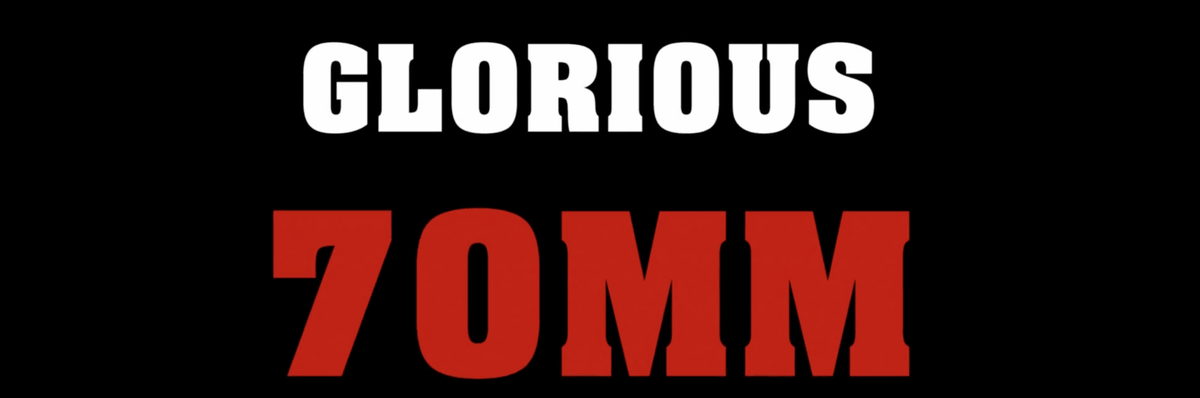 HATEFUL EIGHT's GLORIOUS 70MM Featurette in Glorious Streaming HD...