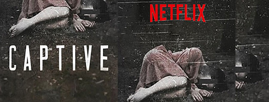 CAPTIVE Hits Netflix!! Friday TV Talkback!!