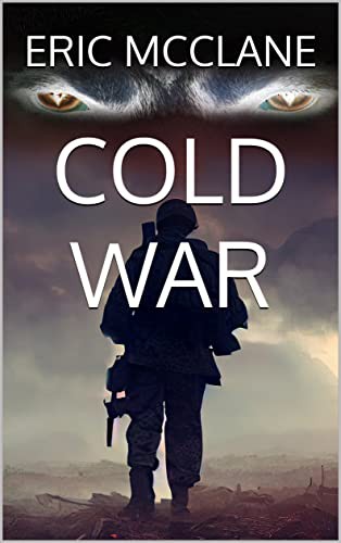 COLD WAR - An Espionage Thriller with Monstrous Scares!