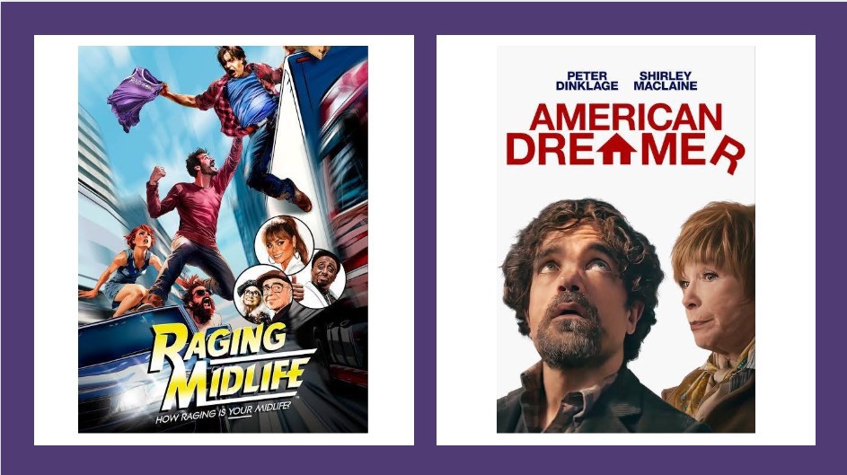 New Releases - RAGING MIDLIFE and AMERICAN DREAMER