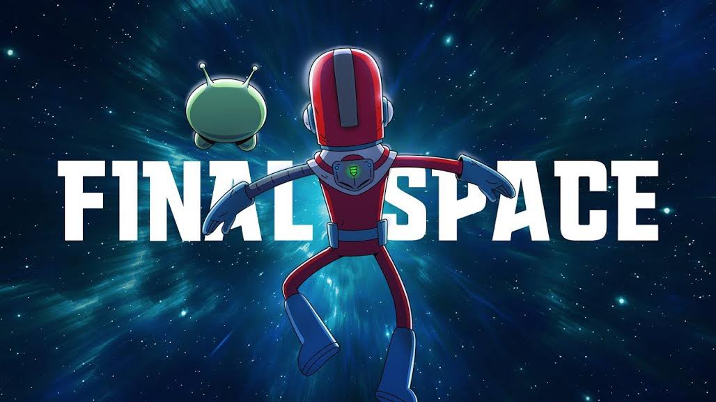 “FINAL SPACE”! A New Animated Story-Driven Series!