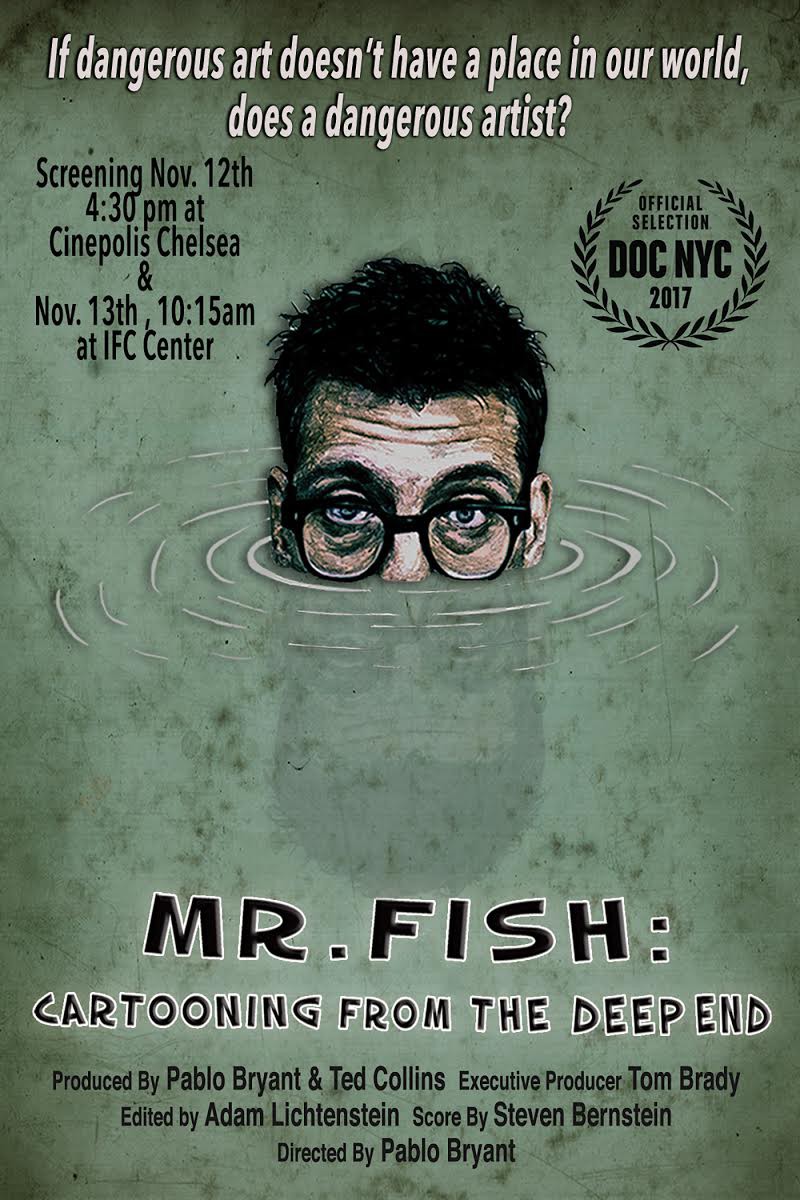"Mr. Fish: Cartooning from the Deep End" Documentary New York Showtimes ...